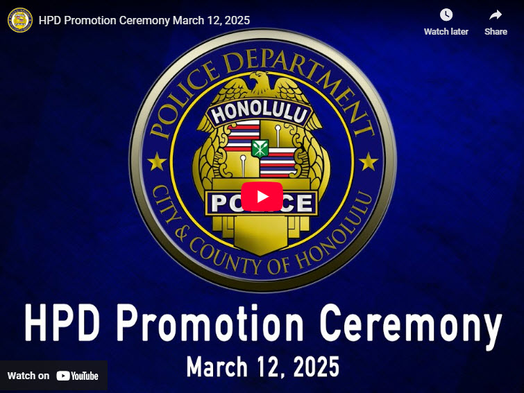 HPD Promotion Ceremony, March 12, 2025 - Honolulu Police Department