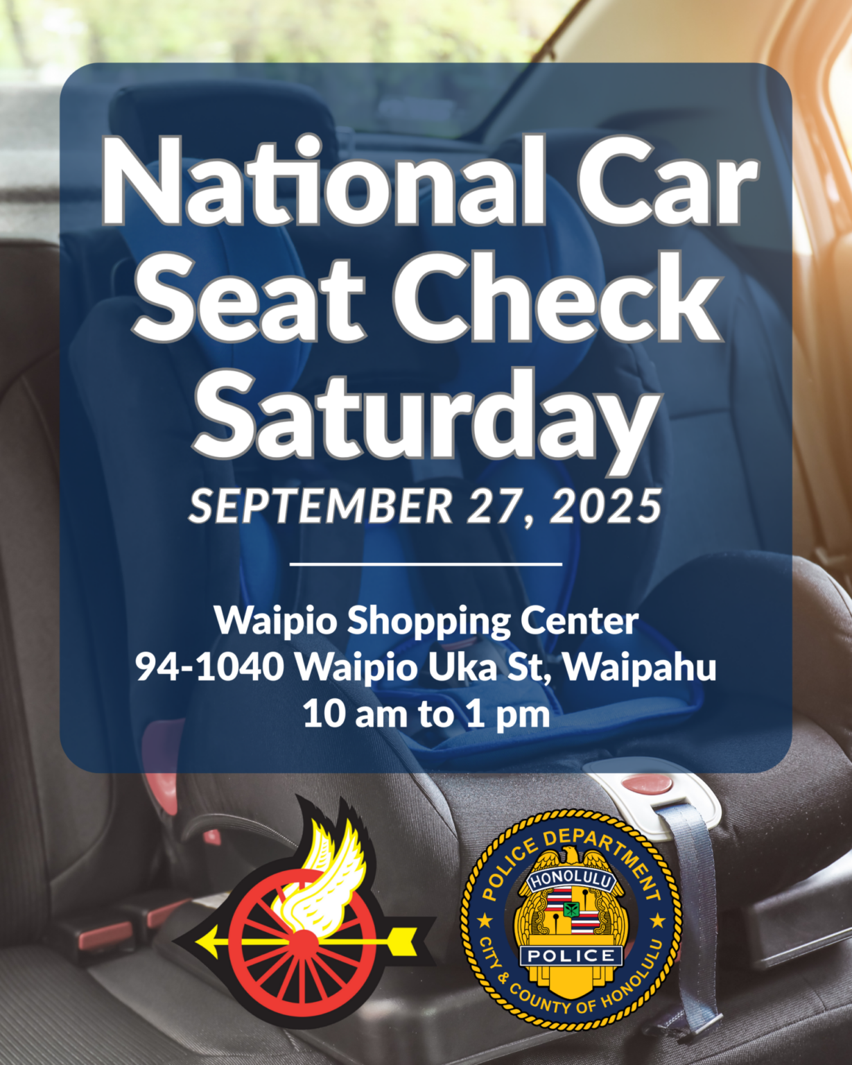 National Seat Check this Saturday at Waipio Shopping Center - Honolulu ...